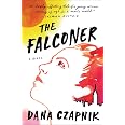 The Falconer: A Novel: Czapnik, Dana: 9781501193224: Amazon.com: Books