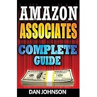 Amazon.com: Amazon Associates: Complete Guide: Make Money Online with ...