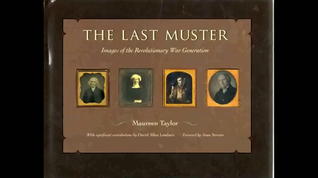 The Last Muster: Images of the Revolutionary War Generation: Maureen ...