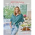 What's Gaby Cooking: Take It Easy: Recipes for Zero Stress ...