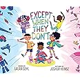Except When They Don't: Gehl, Laura, Heinsz, Joshua: 9781499808049 ...