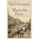 Amazon.com: A Moveable Feast: The Restored Edition: 9781439182710 ...