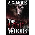 Amazon.com: The Little Woods: Book One of the New Apocrypha (Occult ...