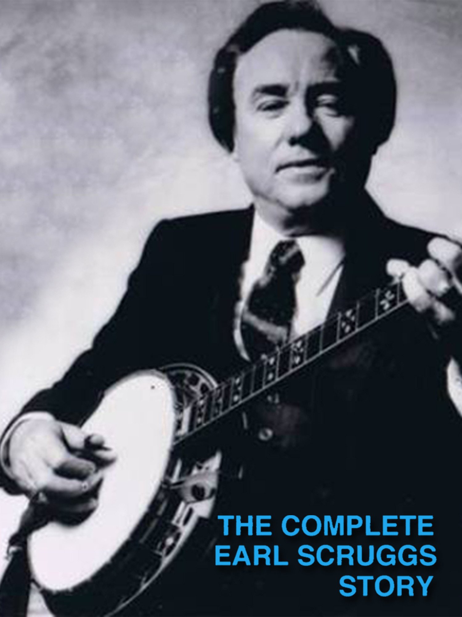 Watch The Complete Earl Scruggs Story | Prime Video