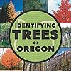 Identifying Trees of Oregon: A Simple Identification Guide Book To ...