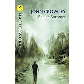 Beasts / Engine Summer / Little, Big (Omnibus, 3 Novels): John Crowley ...