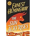 Amazon.com: The Sun Also Rises: The Authorized Edition: 9780743297332 ...