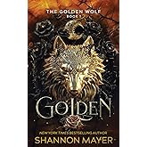 Amazon.com: The Golden Wolf: A Novel (The Golden Wolf Saga, 3 ...