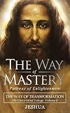 Way of Mastery: Shanti Christo Foundation: 9780977163205: Amazon.com: Books