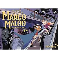 The Creepy Case Files of Margo Maloo: The Monster Mall (The Creepy Case Files of Margo Maloo, 2 ...