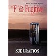 "F" is for Fugitive (A Kinsey Millhone Mystery, Book 6): Grafton, Sue ...