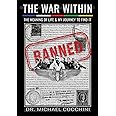 The War Within: The Meaning of Life & My Journey To Find It: Cocchini ...