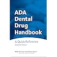 ADA Dental Drug Handbook: A Quick Reference: American Dental ...