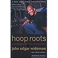 Hoop Roots: Wideman, John Edgar: 9780618257751: Amazon.com: Books