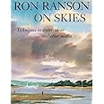 Ron Ranson On Skies: Techniques In Watercolour and Other Media: Ranson ...