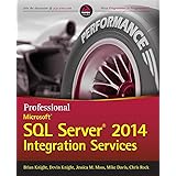 Professional Microsoft SQL Server 2012 Integration Services: Knight ...