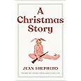 Amazon.com: A Christmas Story: The Book That Inspired the Hilarious ...