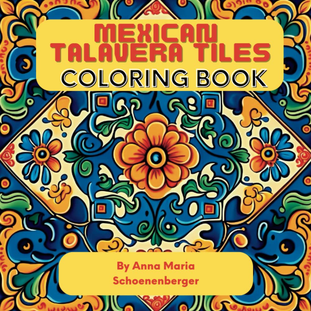 Mexican Talavera Tiles: Coloring Book for sale | Mesa, AZ | Nellis Auction