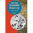Writing Gender History (Writing History): Downs, Laura Lee ...