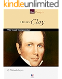 Amazon.com: Henry Clay: The Essential American eBook: David S. Heidler ...