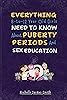 EVERYTHING 8-TO-12-YEAR-OLD GIRLS, NEED TO KNOW ABOUT PUBERTY, PERIODS ...