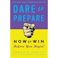 Amazon.com: Dare to Prepare: How to Win Before You Begin: 9780307451804 ...