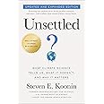 Unsettled (Updated and Expanded Edition): What Climate Science Tells Us ...