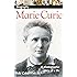 World History Biographies: Marie Curie: The Woman Who Changed the ...