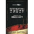 Destination Truth: Memoirs of a Monster Hunter (2): Gates, Josh ...