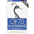 Amazon.com: C# 7.0 in a Nutshell: The Definitive Reference ...