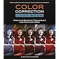 Amazon.com: Color Correction Look Book: Creative Grading Techniques for ...
