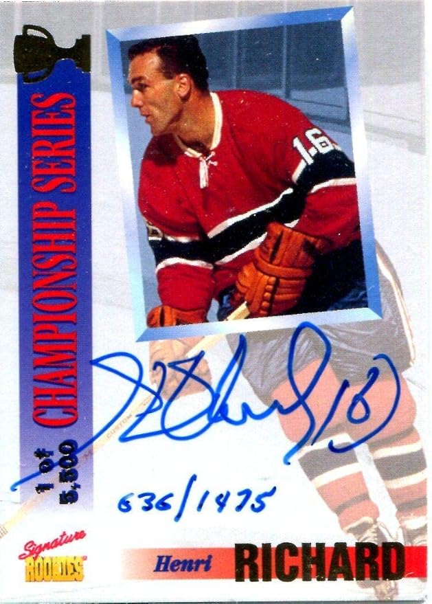 Henri Richard 1995 Signature Rookies Autographed Card #636/1475 ...