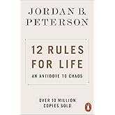 12 Rules for Life: An Antidote to Chaos: Peterson, Jordan B.: 9780345816023: Amazon.com: Books