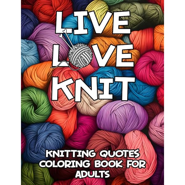 Inspirational Knitting Quotes