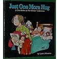 Just One More Hug: Johnston, Lynn: 9780836220544: Amazon.com: Books