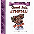 Mini Myths: Good Job, Athena!: Holub, Joan, Patricelli, Leslie ...