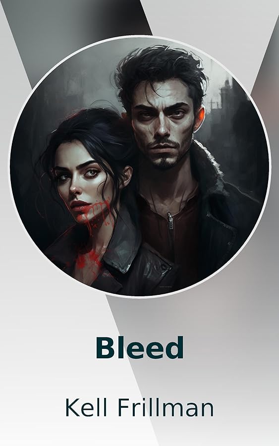 Bleed | Kindle Vella