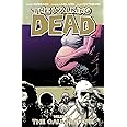 Amazon.com: The Walking Dead, Vol. 7: The Calm Before: 9781582408286 ...