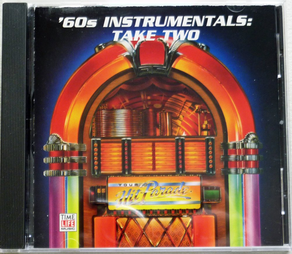Various - Time Life Your Hit Parade - '60s Instrumentals: Take Two ...
