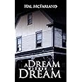 A Dream Within A Dream: McFarland, Hal: 9781438912080: Amazon.com: Books