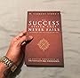 W. Clement Stone's The Success System That Never Fails (Official ...