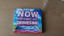 Now That's What I Call Drivetime by Various Artists: Amazon.co.uk: Music