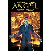 Angel: After the Fall, Vol. 1: Whedon, Joss, Lynch, Brian, Urru, Franco ...