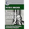 Amazon.com: The Essential Drucker: The Best of Sixty Years of Peter ...