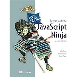 Secrets of the JavaScript Ninja by John Resig