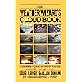 The Weather Wizard's Cloud Book: A Unique Way to Predict the Weather ...