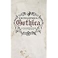 Encyclopedia Gothica: A Novel: Ladouceur, Liisa, Pullin, Gary ...