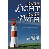 Daily Light on the Daily Path: The Classic Devotional Book For Every ...