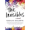 The Invisibles: A Novel: Galante, Cecilia: 9780062363510: Amazon.com: Books