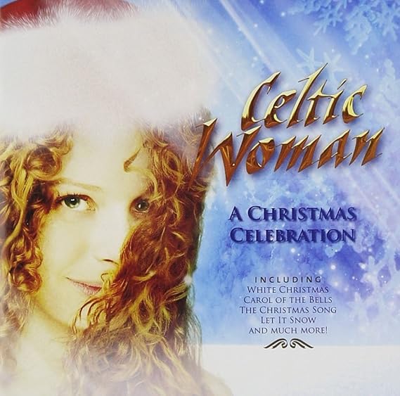 Celtic Woman: A Christmas Celebration: Celtic Woman, The Irish Film ...